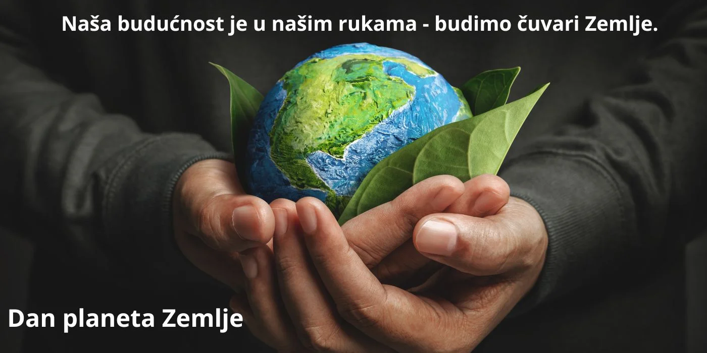 Dan planeta Zemlje: Što možemo učiniti za naš planet